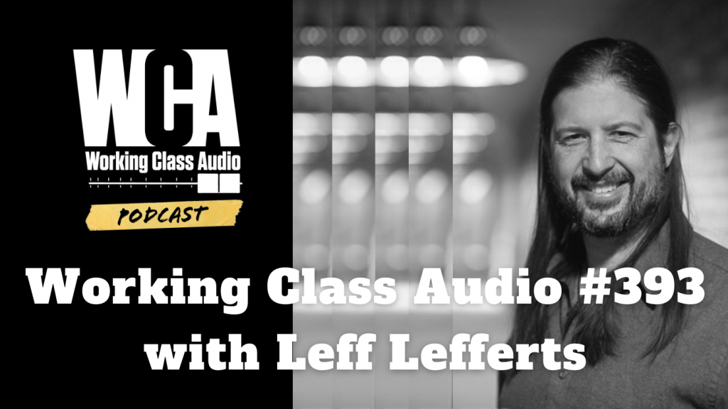 Working Class Audio – Navigating the World of Recording With a Working ...