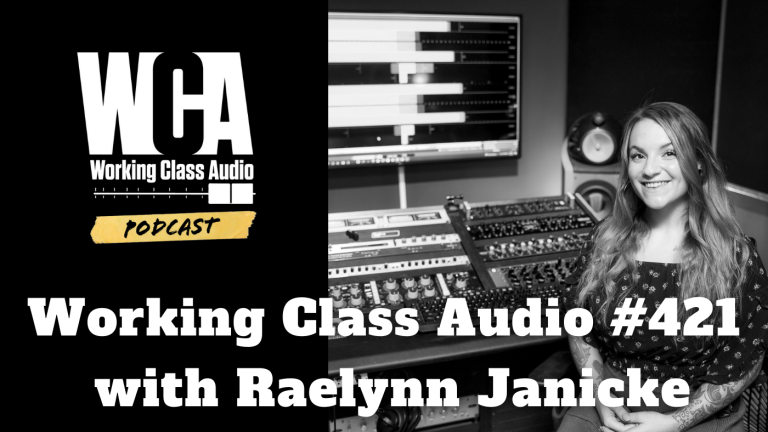 Working Class Audio – Navigating the World of Recording With a Working ...