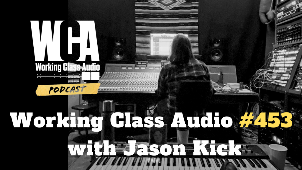 Working Class Audio – Navigating the World of Recording With a Working ...